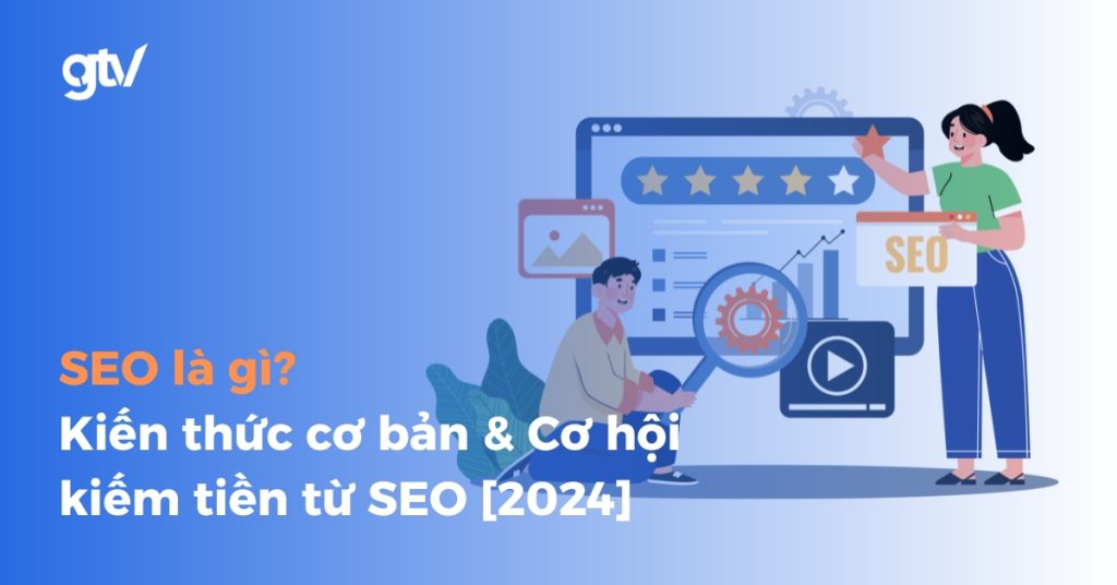 SEO YouTube là gì? 7 Bước SEO YouTube hiệu quả nhất 2024
